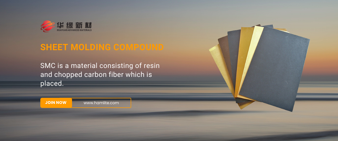 Sheet Molding Compound, SMC Material Manufacturer - Huayuan Advanced ...